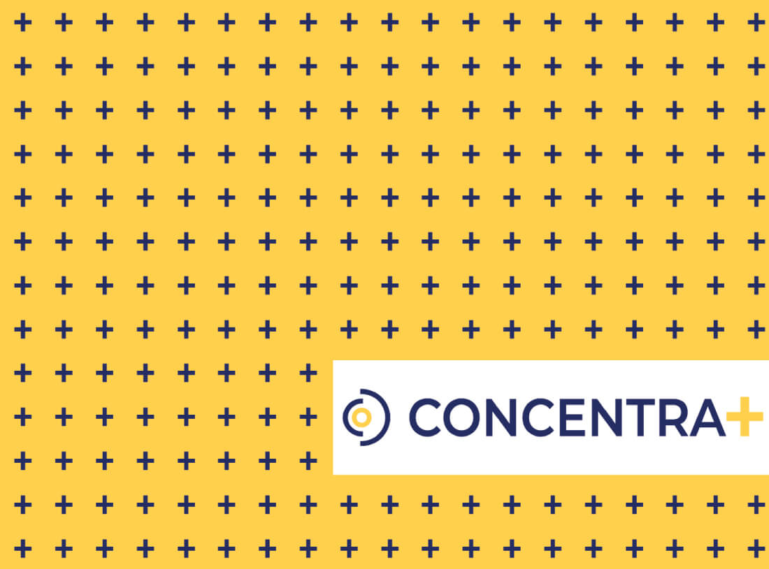 CONCENTRA+ | ORA Design and Business